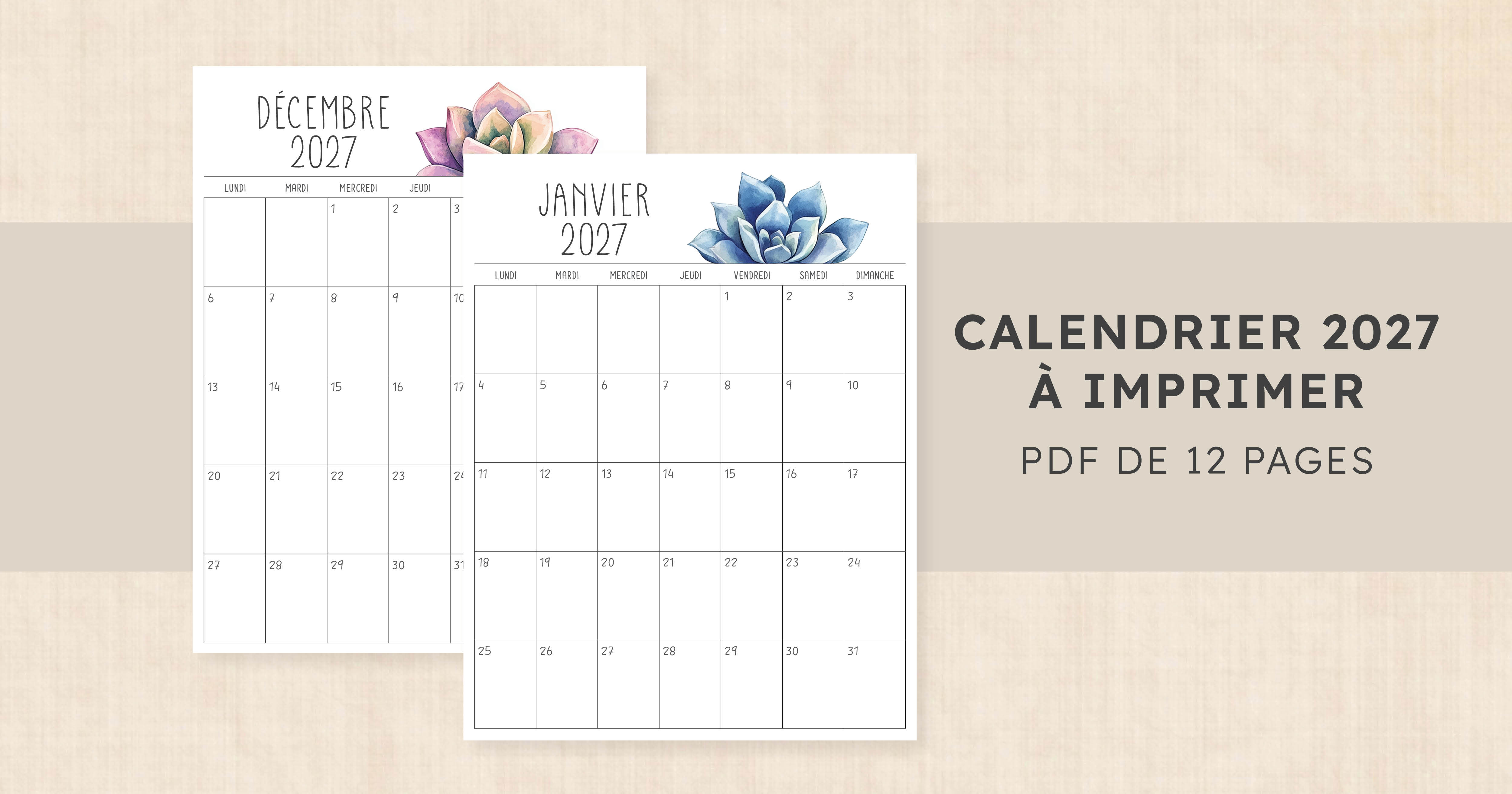 Calendrier 2027 à imprimer · Sunkissed Succulents
